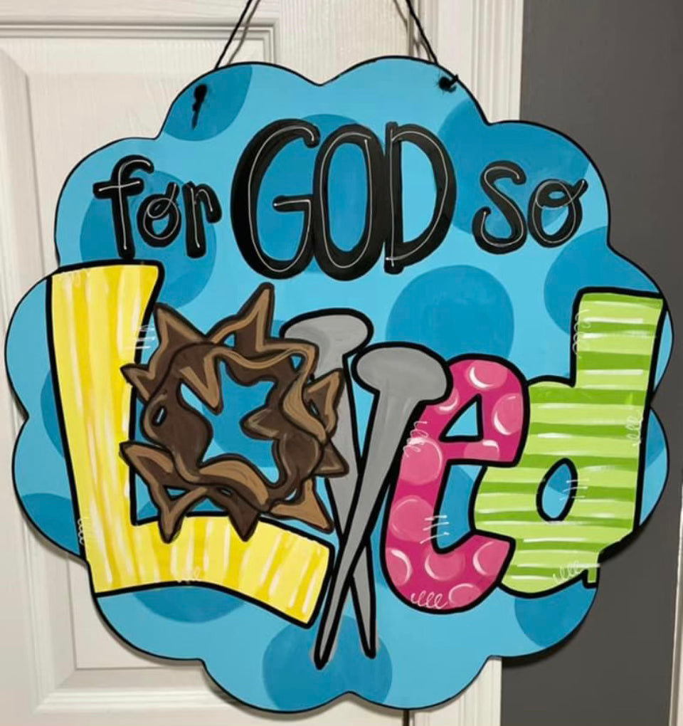 For God so Loved Plaque Doorhanger, Easter Decor, Christian Door Hange ...
